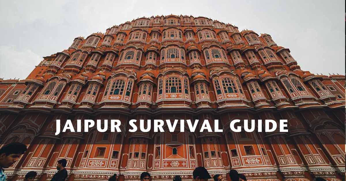 Jaipur Survival Guide: Experiencing Life in the Pink City 300 Years Ago