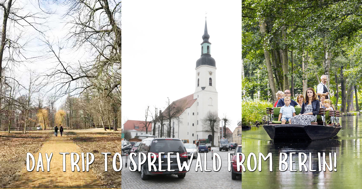 Spreewald Day Trip Guide — The Perfect Nature Escape 1 Hour Away From ...