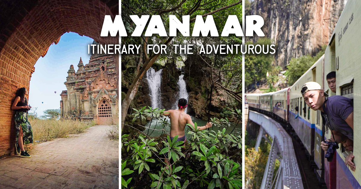9-Day Adventurous Myanmar Itinerary — Undiscovered Gems in Yangon ...
