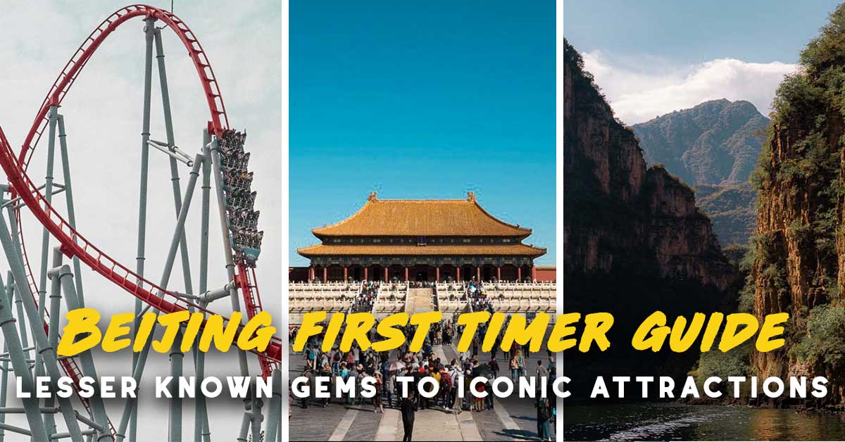 Ultimate First-Timer's Guide to China: 14 Exciting Things To Do In Beijing