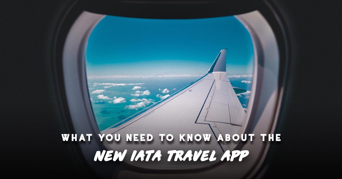 IATA Travel Pass App — What It Means for Future Travel