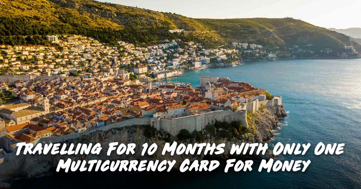 Revolut Review —Travelling For 10 Months with Only One Multi-currency ...