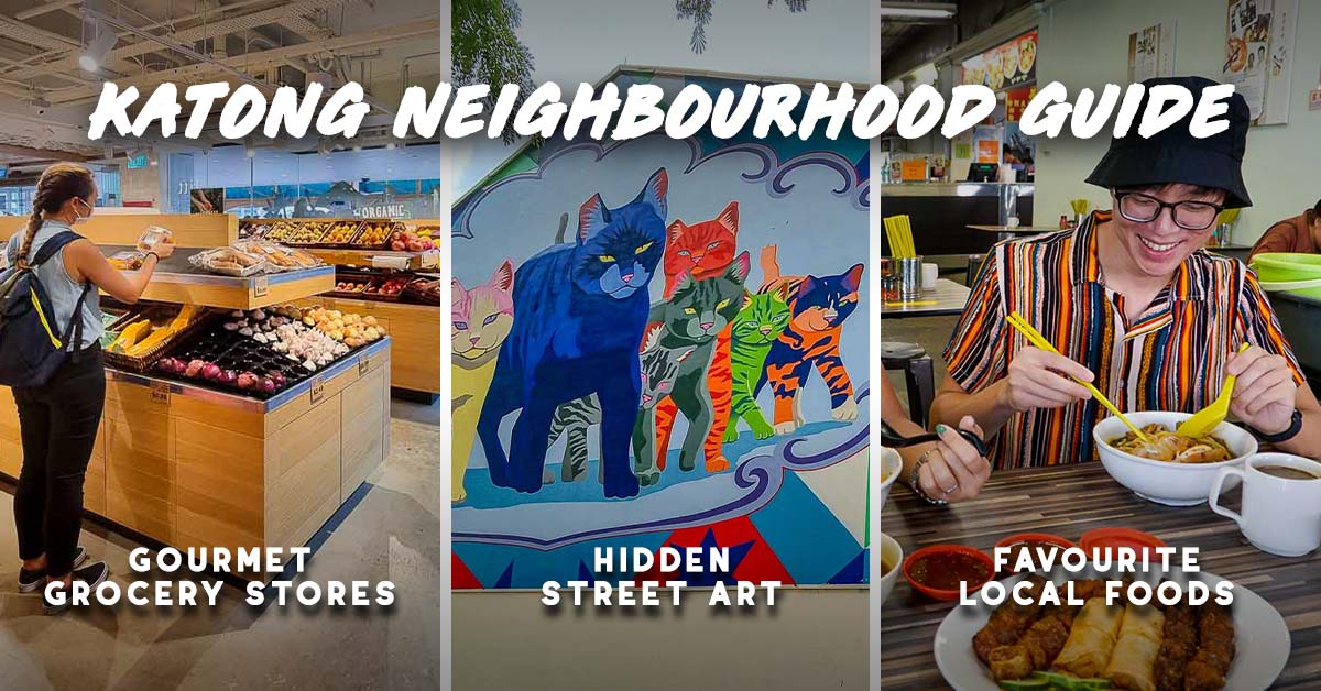 Katong Neighbourhood Guide — Hidden Gems only True Easties Know About
