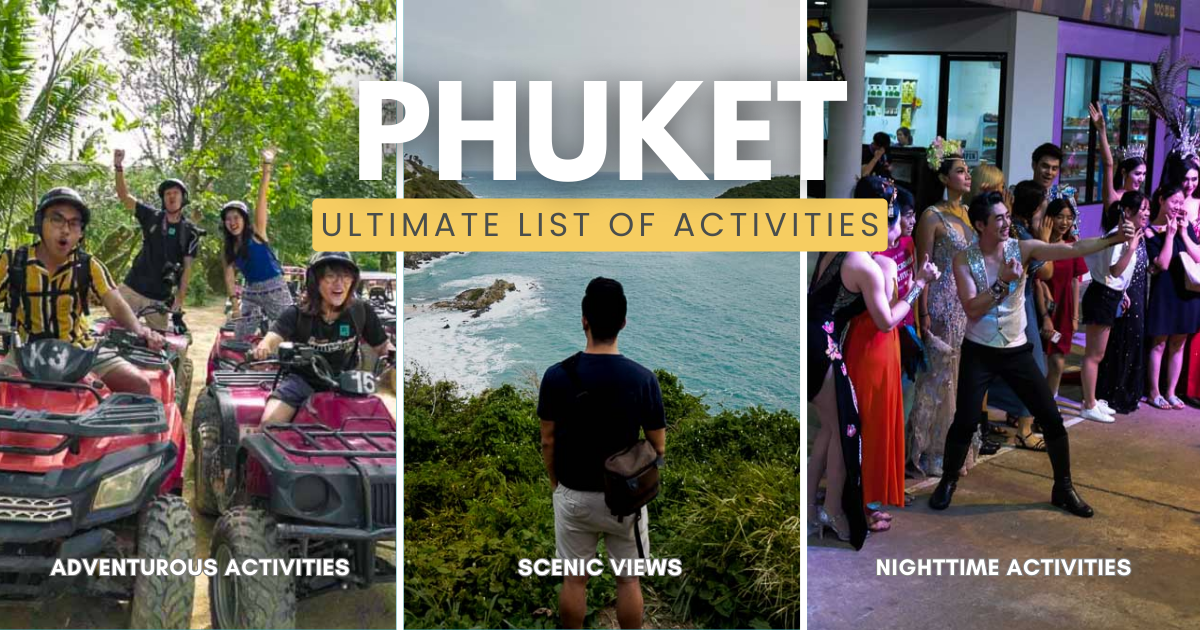 The Ultimate Phuket Guide — 27 Fun Things to Do for an Adventure-Packed ...