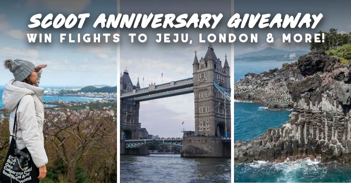 Fly Scoot and win tickets to Jeju, London, and more — Scoot 10th ...