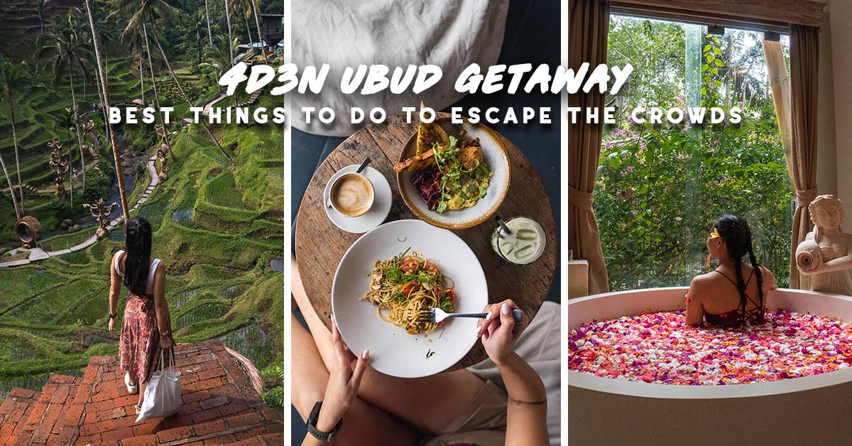4D3N Bali Itinerary — The Ultimate Ubud Getaway Guide - The Travel Intern