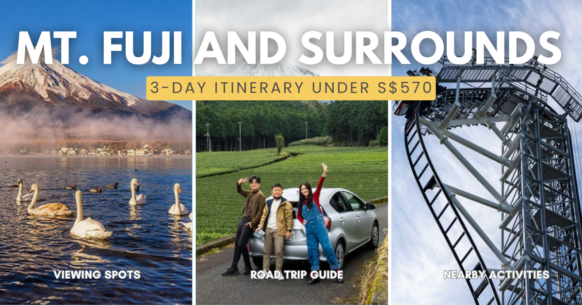 3D2N Mt Fuji Itinerary Under S$570 — Road Trip From Tokyo