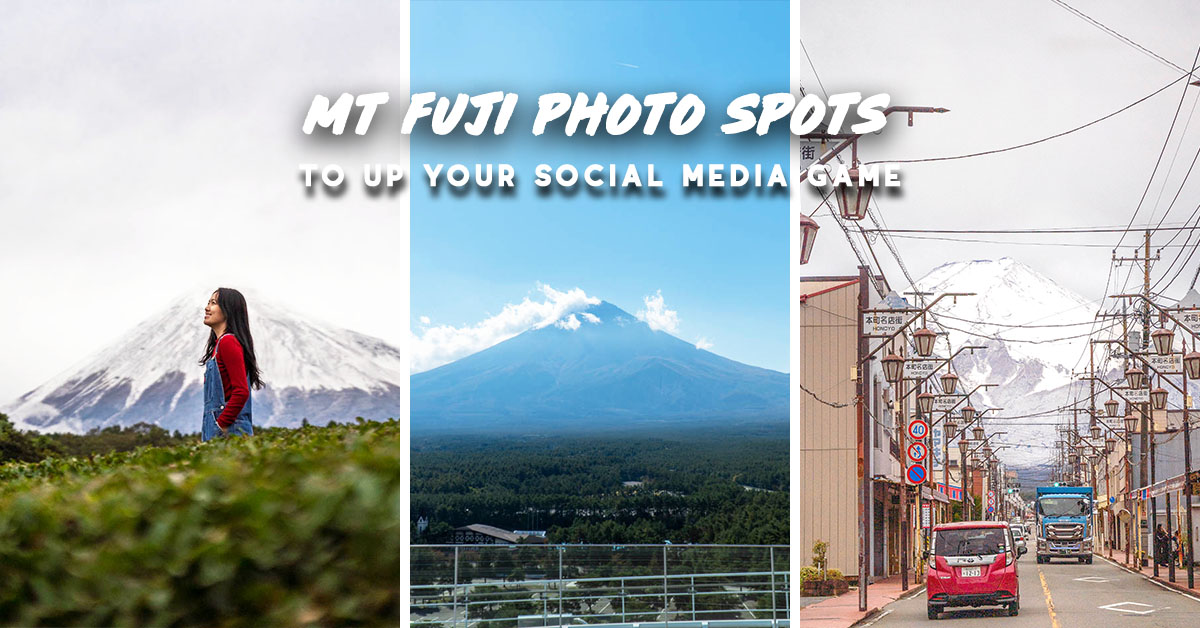 9 Best Mt Fuji Viewing Spots — Must-visits and Lesser Known Guide to ...