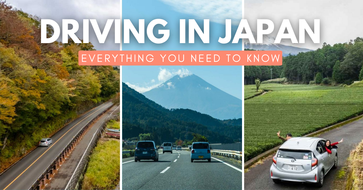 Driving in Japan — 15 Things First Timers Should Know Before Planning ...