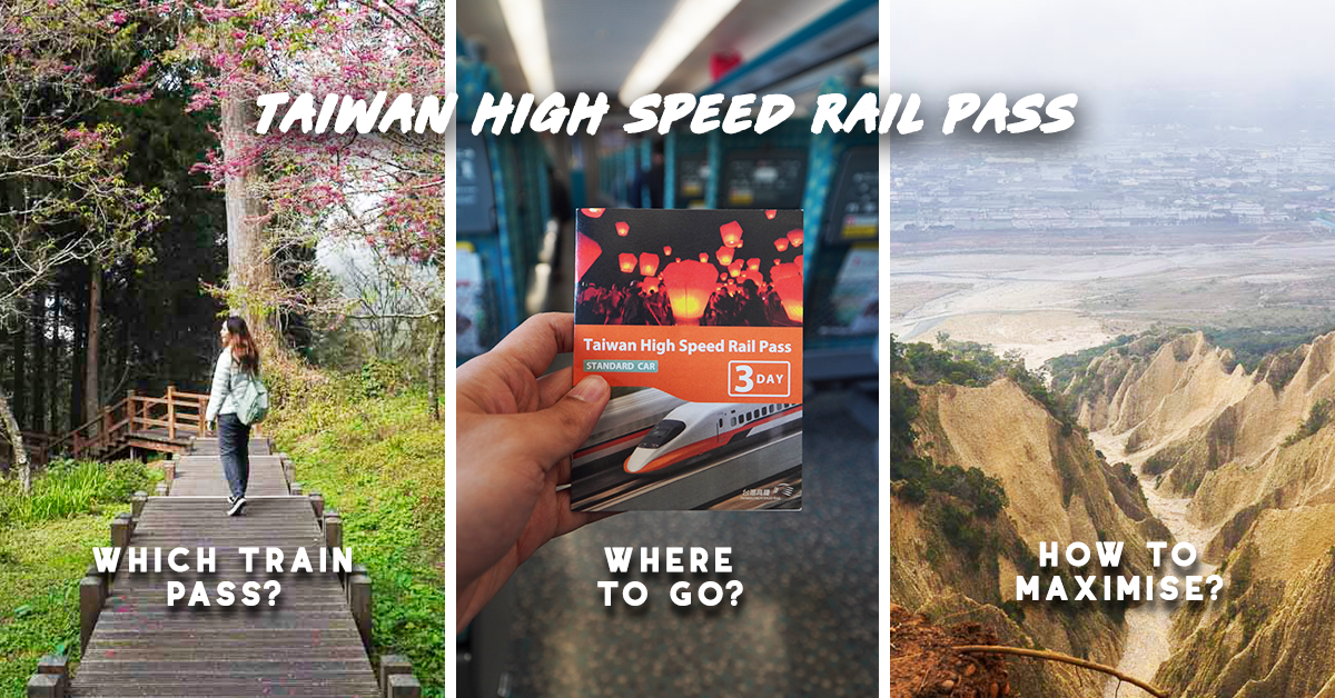 Exploring Taiwan by High Speed Rail — Guide to Maximising your THSR Pass