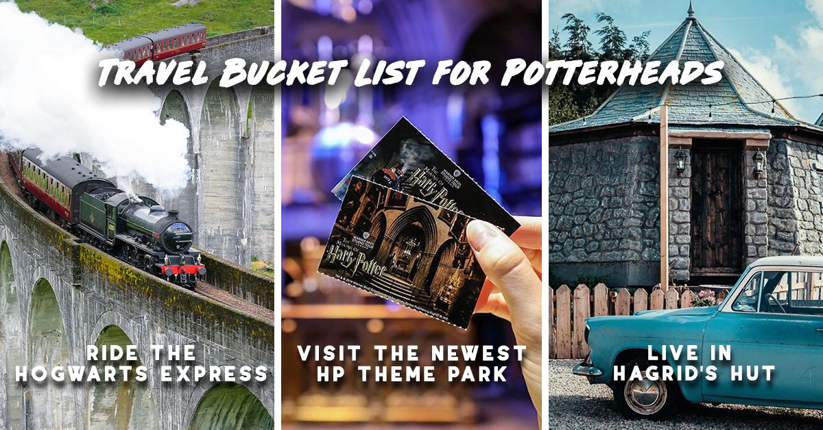 The Ultimate Potterhead Travel Bucket List — New Theme Park, and Lesser ...