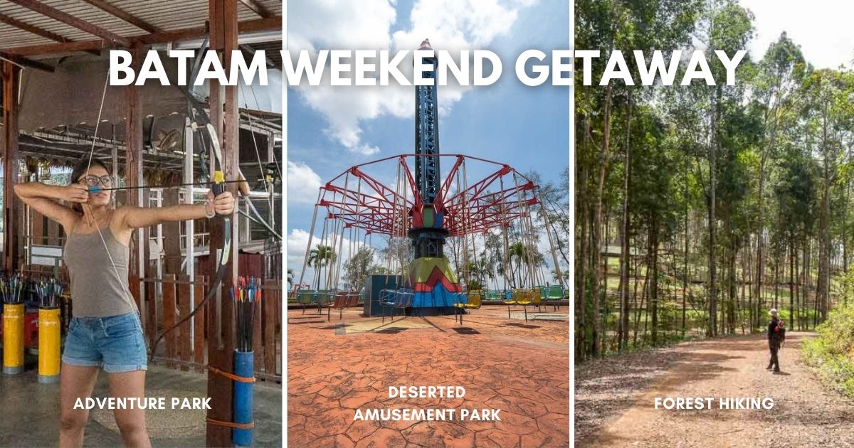 7 Exciting Things to Do in Batam Other Than Eating and Shopping