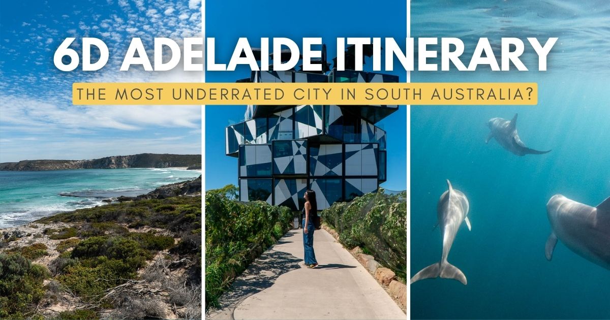 Ultimate 6-Day Adelaide Itinerary — The Best of South Australia’s ...