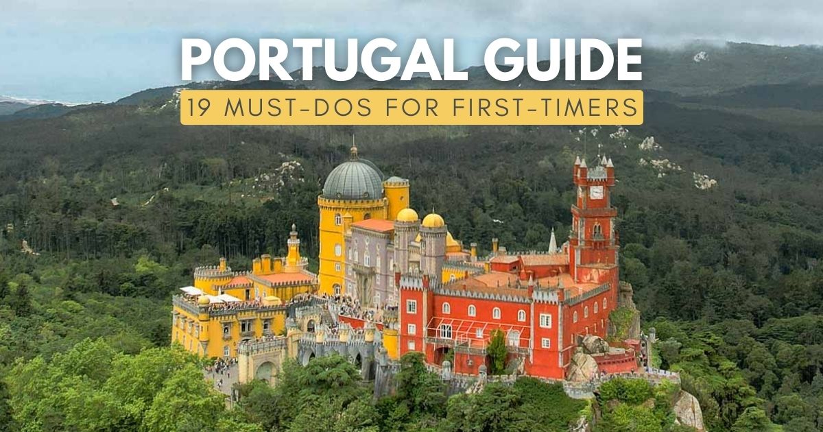 Ultimate Portugal Guide for First-timers — 19 Things to do in Lisbon ...