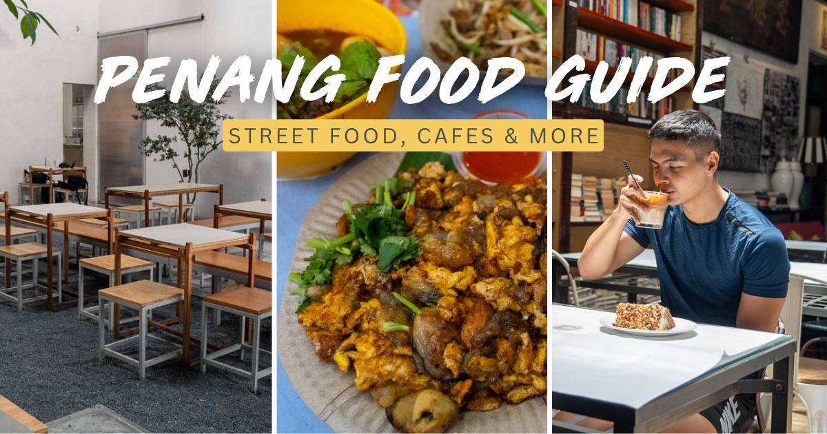 Penang Food Guide — 9 Best Places for Sedap Street Food, Iconic ...