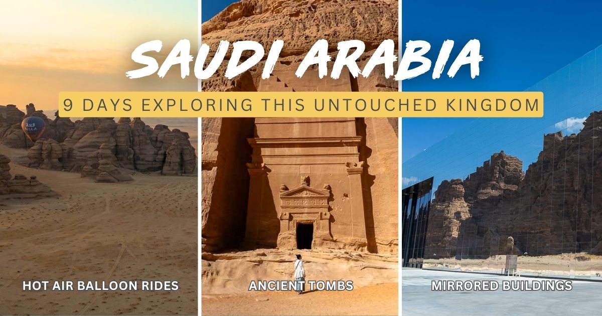 9-Day Saudi Arabia Itinerary for First-Timers — Thrill Seeking in Jeddah, Riyadh, and AlUla