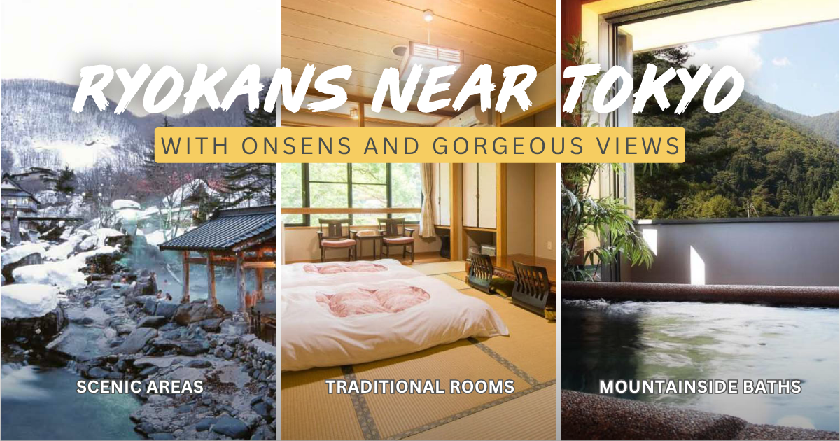 11 Best Ryokans near Tokyo with Private Onsens — Atami, Minakami, Nasushiobara
