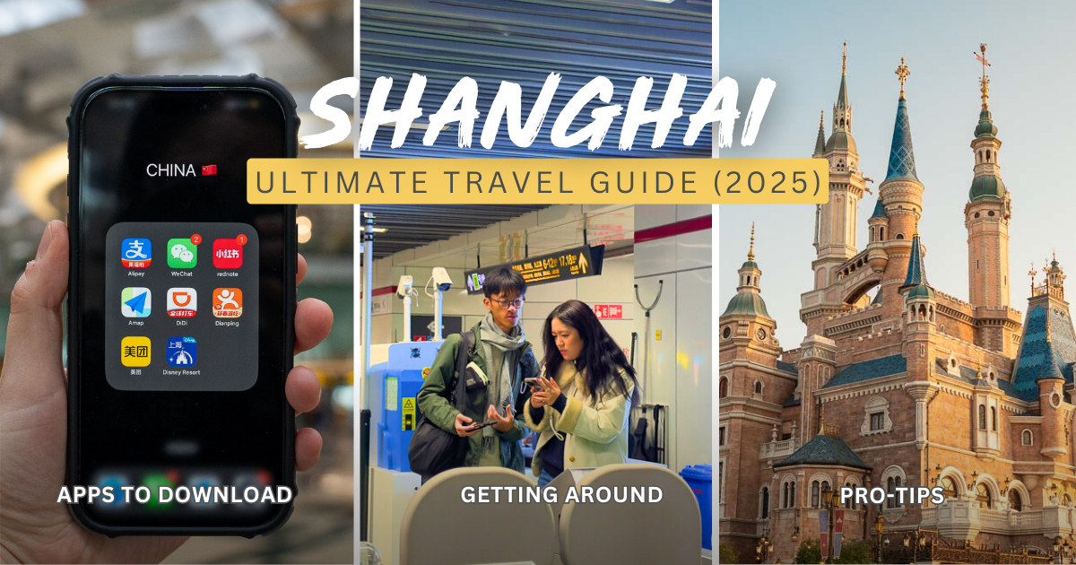 Shanghai Travel Guide 2025 Pro Tips Apps To Download Getting